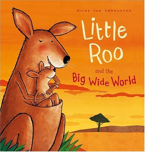 Little Roo and the Big Wide World: Guido Van Genechten: 9780439950909 ...