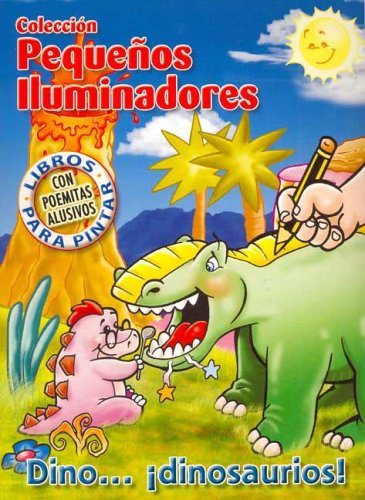 Dino... Dinosaurios! (Spanish Edition): EQUIPO LATINBOOKS ...