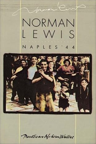 Naples '44 : Lewis, Norman: Amazon.ca: Books