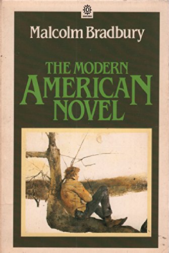 Amazon.com: The Modern American Novel: 9780192890443: Malcolm Bradbury ...