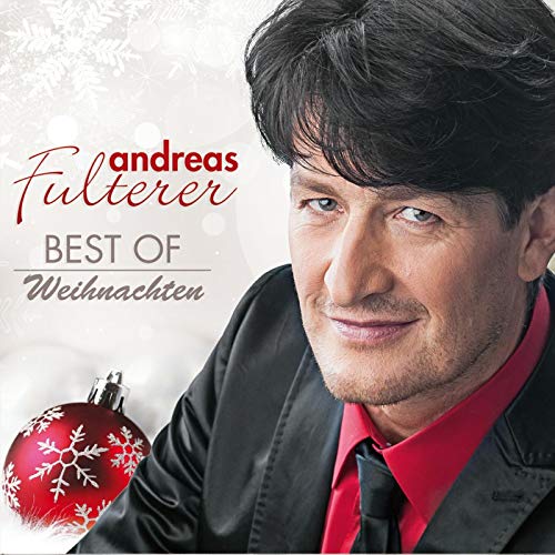 Best Of Weihnachten von Andreas Fulterer bei Amazon Music - Amazon.de