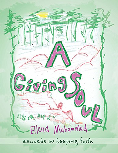 Amazon.com: A Giving Soul: Rewards in Keeping Faith eBook : Muhammad ...