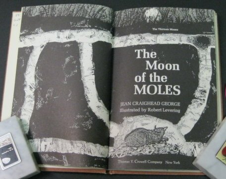 The moon of the moles (Her The thirteen moons): George, Jean Craighead ...