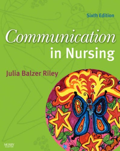 Communication in Nursing (Communication in Nursing (Balzer-Riley)) 6th ...