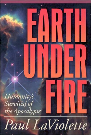 Earth Under Fire: Humanity's Survival of the Apocalypse: Paul ...