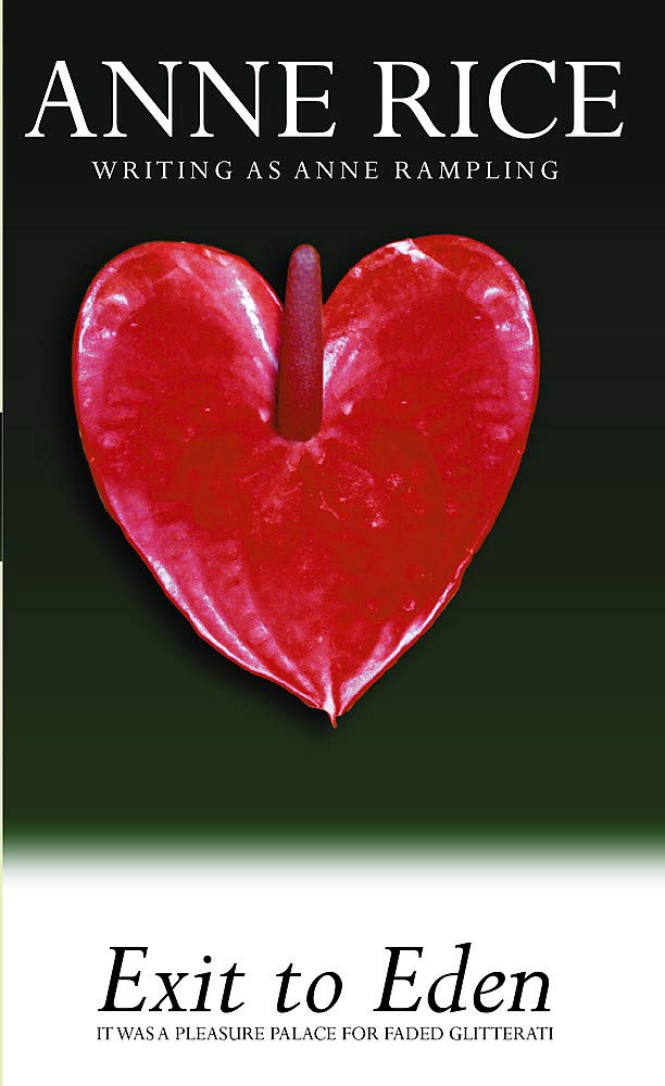 Exit to Eden by Anne Rice (writing as Anne Rampling)