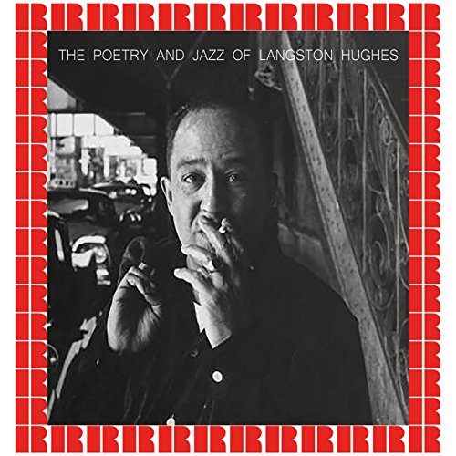 The Poetry And Jazz Of Langston Hughes (Hd Remastered Edition) by ...