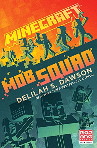 Minecraft: Mob Squad eBook : Dawson, Delilah S.: Amazon.ca: Kindle Store
