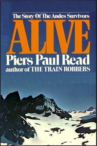 Alive: Piers Paul Read, Dick Estell: 9780736610926: Amazon.com: Books