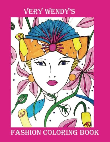 Buy Very Wendy's Fashion Coloring Book: A Coloring Book for Fashion ...