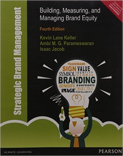 Strategic Brand Management : Building, Measuring, and Managing Brand ...