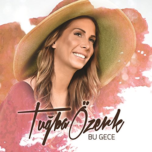 Play Bu Gece by Tuğba Özerk on Amazon Music