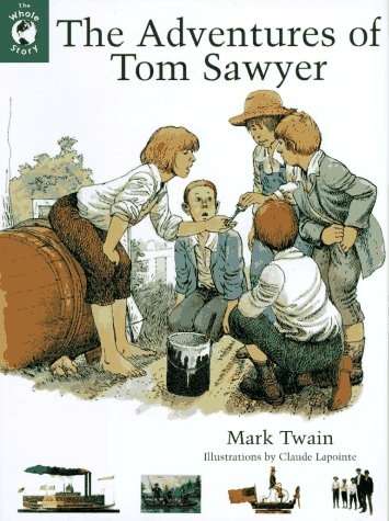 The Adventures of Tom Sawyer (Whole Story): Twain, Mark: 9780670869848 ...