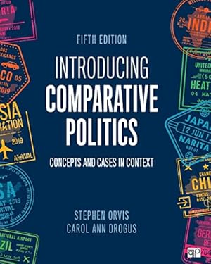 Introducing Comparative Politics: Concepts and Cases in Context: Orvis ...