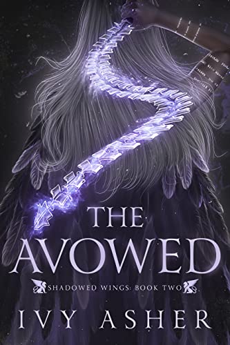 Amazon.com: The Avowed: Sentinel World Series 2 (Shadowed Wings) eBook : Asher, Ivy: Kindle Store