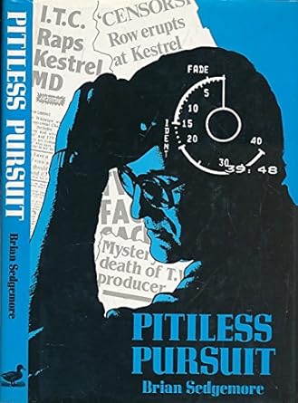 Pitiless Pursuit: SEDGEMORE Brian: 9780715626092: Amazon.com: Books