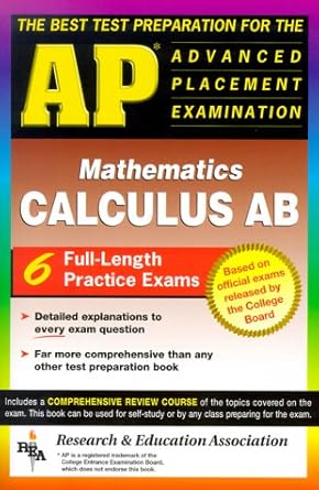 Ap Calculus Ab: The Best Test Preparation for the Advanced Placement ...