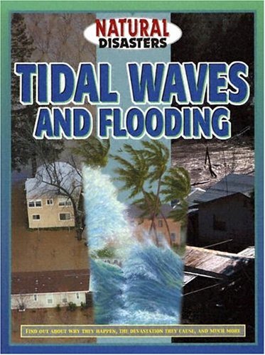 Tidal Waves and Flooding (Natural Disasters): Walker, Jane, Saunders ...