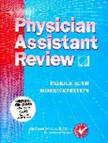 Physician Assistant Review (Book with CD-ROM): Auth, Patrick C ...