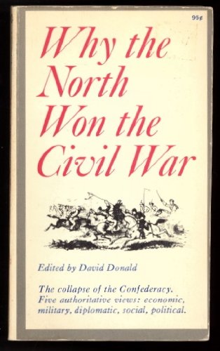 Why the North Won the Civil War: David Herbert Donald: Amazon.com: Books