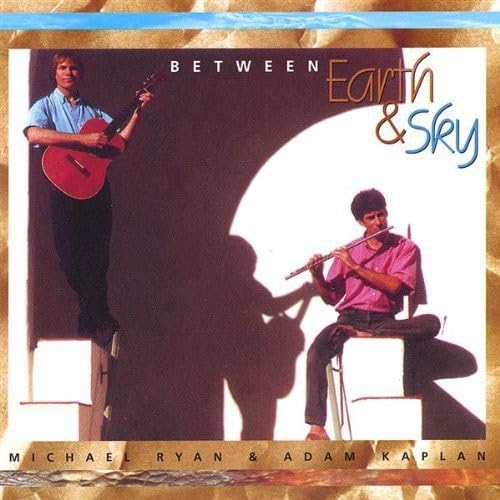 Micahel Ryan - Between Earth And Sky - Amazon.com Music