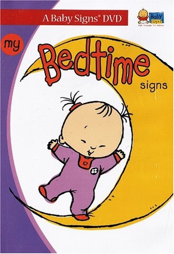 My Bedtime Signs: Signing Fun for Babies 6-36 Months (I Can Sign ...