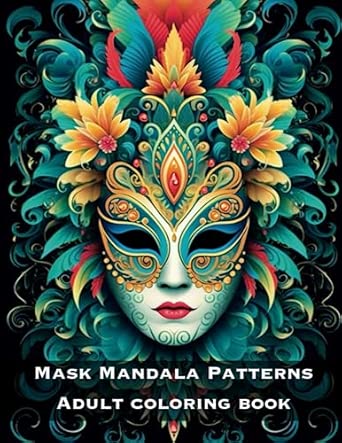 Amazon.com: Mask Mandala Patterns Adult Coloring Book: Variety of ...