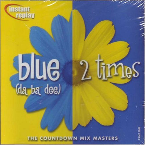 The Countdown Mix Masters - Blue (Da Ba Dee) / 2 Times - Amazon.com Music