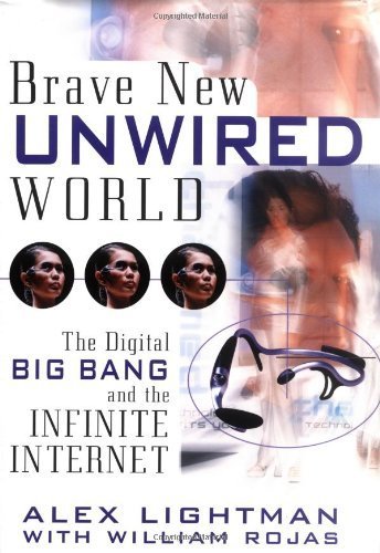 Brave New Unwired World: 1st (First) Edition: William Rojas Lightman ...