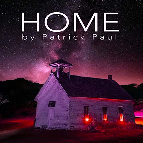 Play Home by Patrick Paul on Amazon Music