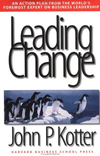 Leading Change: john P. Kotter: 9780585184654: Amazon.com: Books