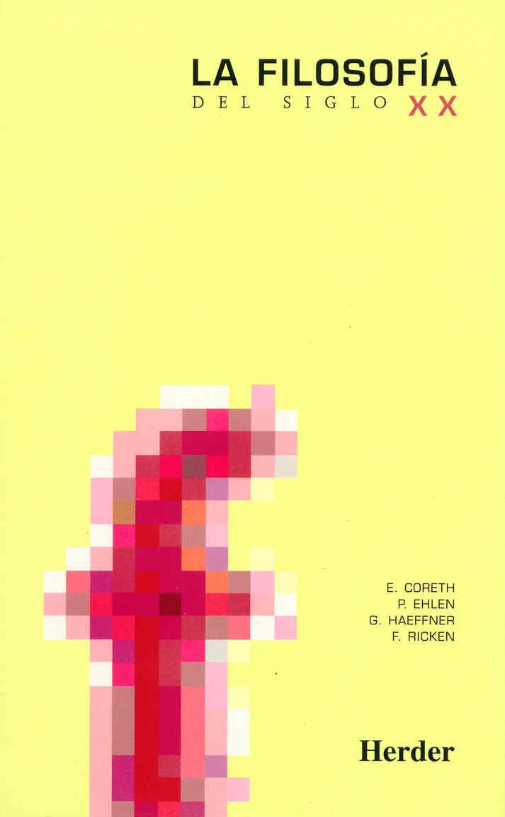 La filosofía del siglo XX (SIN COLECCION) : Coreth, Emerich: Amazon.es ...