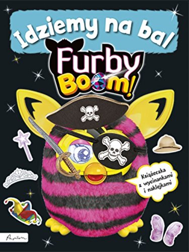 Furby Boom! Idziemy na bal. Książeczka z wycinankami i naklejkami ...