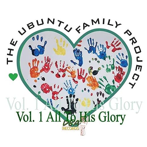 Amazon.com: Vol. 1 All To His Glory : The Ubuntu Family Project ...