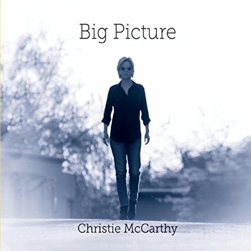 Play Big Picture by Christie Mccarthy on Amazon Music