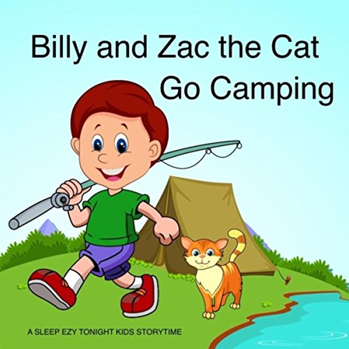 Amazon.com: Billy and Zac the Cat Go Camping : Sleep Ezy Tonight ...