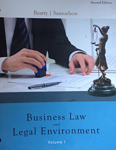 BUSINESS LAW AND LEGAL ENVIRONMENT VOLUME 1: Jeffrey F. Beatty, Susan S ...