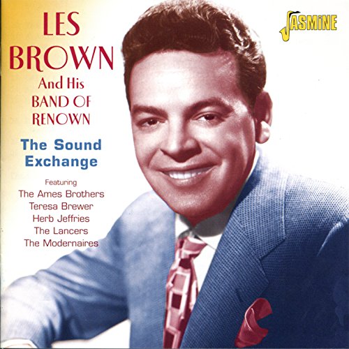 Play Les Brown and His Band of Renown: The Sound Exchange by Les Brown ...