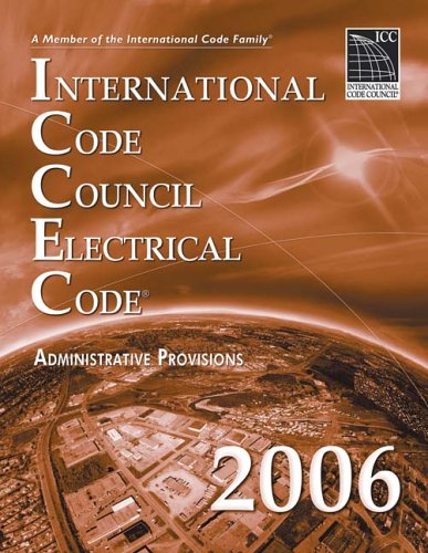Buy International code council Electrical Code 2006: Administrative ...