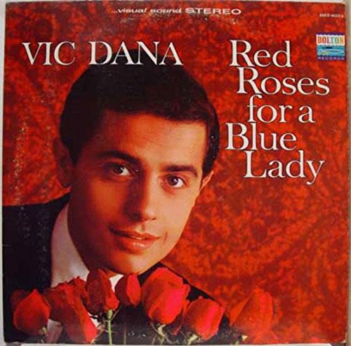 Amazon.com: VIC DANA RED ROSES FOR A BLUE LADY vinyl record: CDs & Vinyl