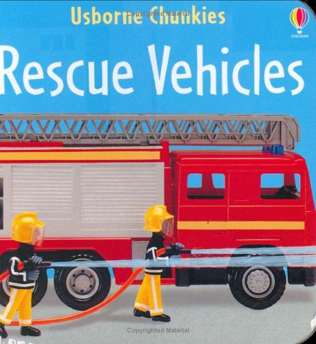 Rescue Vehicles (Usborne Chunkies): Amazon.co.uk: Brooks, Felicity ...