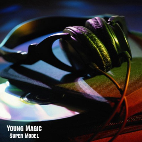 Play Super Model by Young Magic on Amazon Music