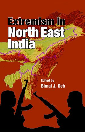 Buy Extremism In North East India Book Online at Low Prices in India ...