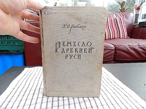 Remeslo drevnei Rusi: Boris Aleksandrovich Rybakov: Amazon.com: Books