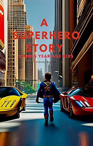 A superhero story: "The Rise of Superhero X: A Tale of Power and ...