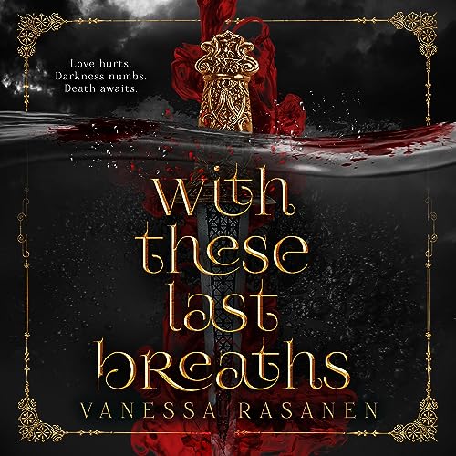 With These Last Breaths: Aisling Sea, Book 3