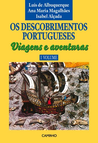 Amazon.com: Os Descobrimentos Portugueses. Viagens e Aventuras - I ...