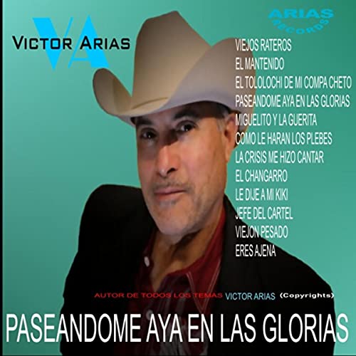 Paseandome Aya en las Glorias de Victor Arias en Amazon Music Unlimited