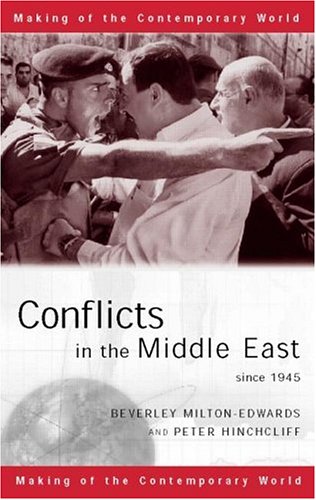 Amazon.com: Conflicts in the Middle East since 1945 (The Making of the ...