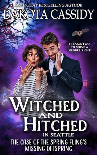 Witched and Hitched in Seattle: The Case of the Spring Fling's Missing ...